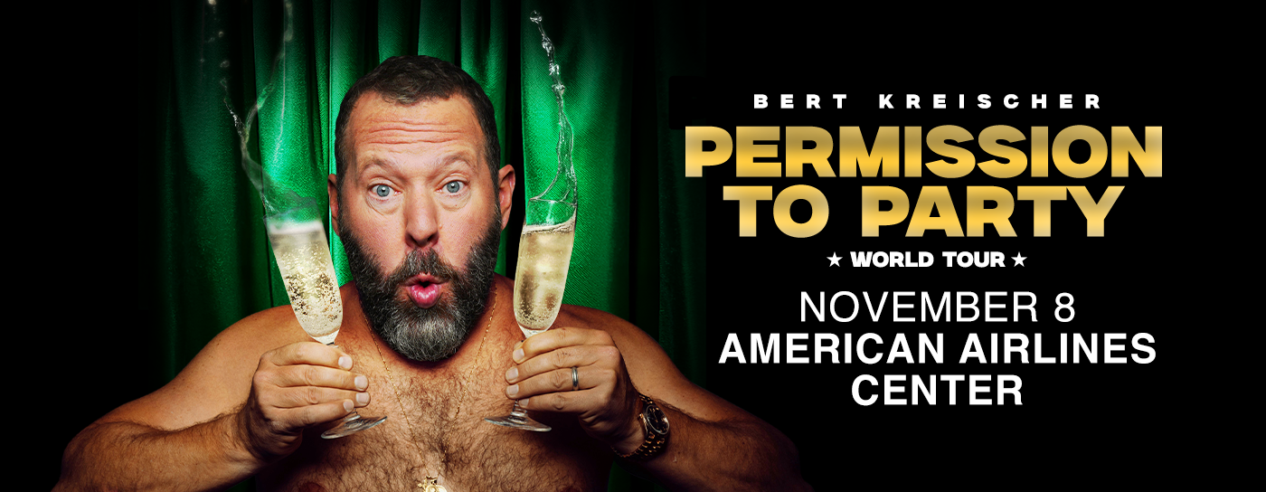 Bert Kreischer | American Airlines Center
