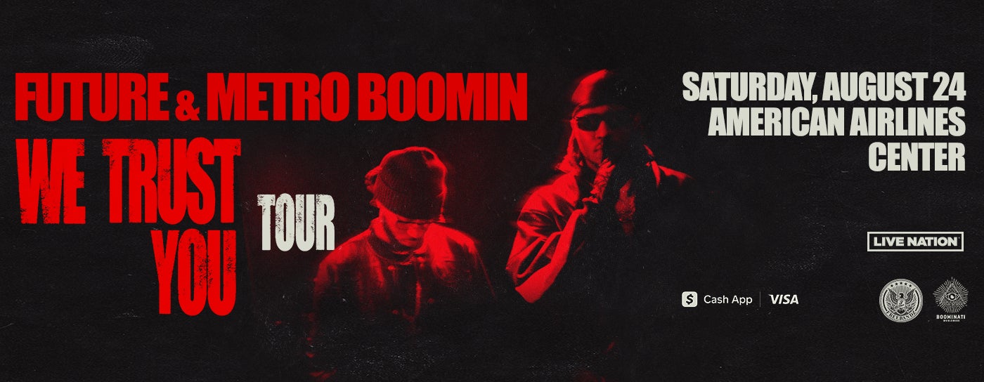 Future & Metro Boomin | American Airlines Center